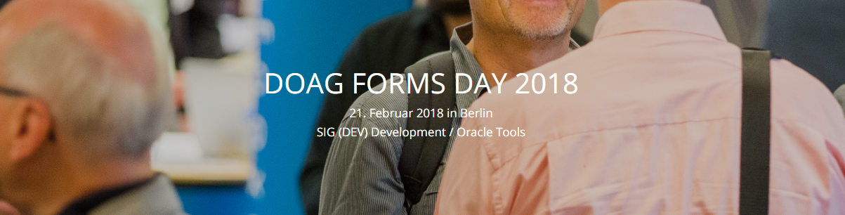 Conference: DOAG Forms Day 2018 21 in Berlin » Development is more than ...